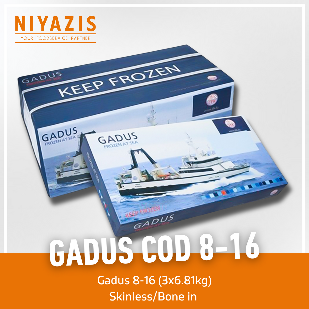 Gadus 8/16 Cod Skinless 3x6.81kg – Niyazi's